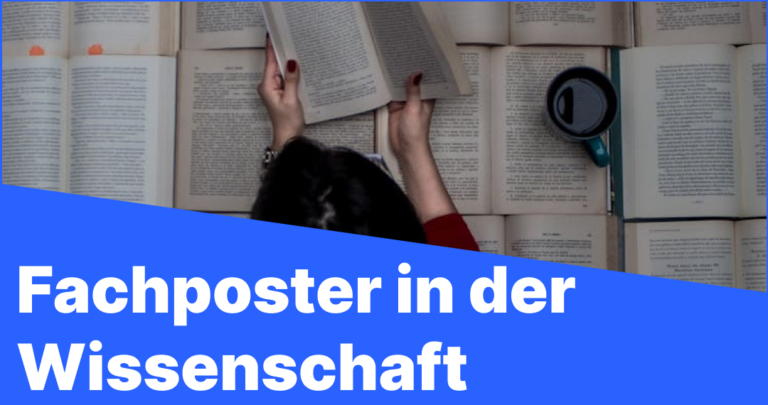 Fachposter in der Wissenschaft: Erstellung, Gestaltung und Präsentation